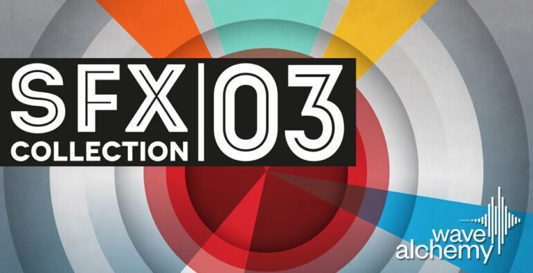 Wave Alchemy Release SFX Collection 03 – bmusiq